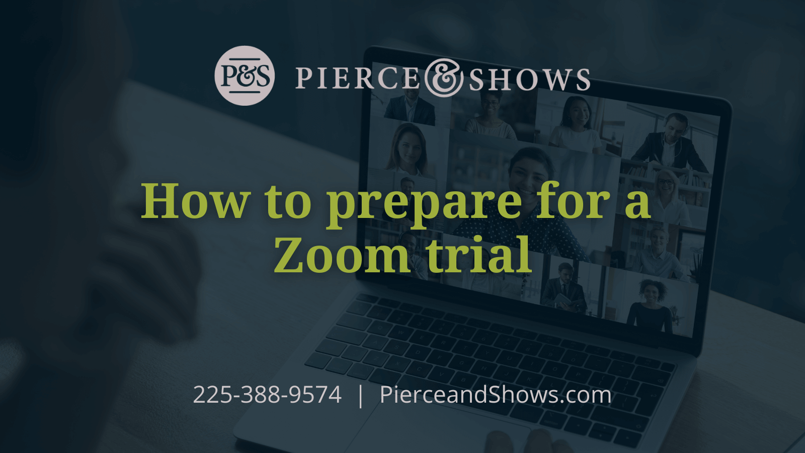 How to Prepare for a Zoom Trial in Louisiana